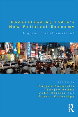 楽天ブックス: Understanding India's New Political Economy: A Great ...