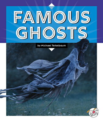 楽天ブックス: Famous Ghosts - Michael Teitelbaum - 9781503858138 : 洋書