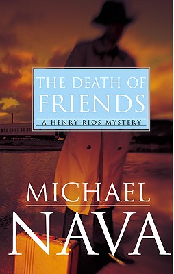 楽天ブックス: The Death of Friends - Michael Nava - 9781555838140 : 洋書