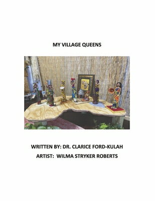 楽天ブックス: My Village Queens - Clarice Ford-Kulah - 9781667868141 : 洋書
