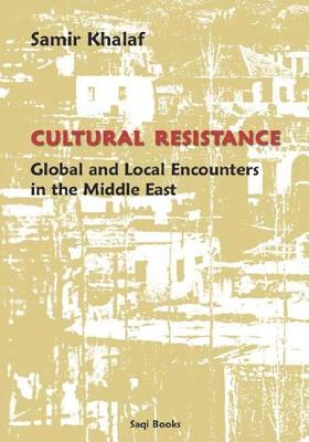 楽天ブックス: Cultural Resistance: Global & Local Encounters in the Middle ...