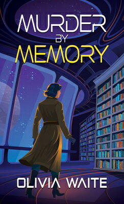 楽天ブックス: Murder by Memory - Olivia Waite - 9781420528145 : 洋書