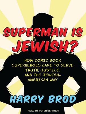 楽天ブックス: Superman Is Jewish?: How Comic Book Superheroes Came to Serve ...