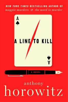 楽天ブックス: A Line to Kill - Anthony Horowitz - 9780062938152 : 洋書