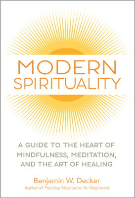 楽天ブックス: Modern Spirituality: A Guide to the Heart of Mindfulness ...