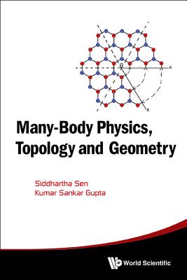 楽天ブックス: Many-Body Physics, Topology and Geometry - Siddhartha Sen ...