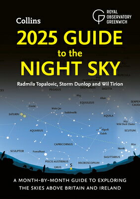 楽天ブックス: 2025 Guide to the Night Sky (Britain and Ireland): A Month-By-Month Guide to Exploring ...