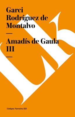 楽天ブックス: Amads de Gaula: Libro III - Garci Rodrguez de Montalvo ...