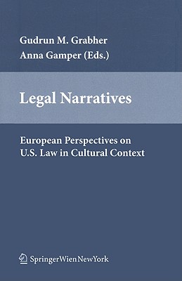楽天ブックス: Legal Narratives: European Perspectives on U.S. Law in Cultural ...