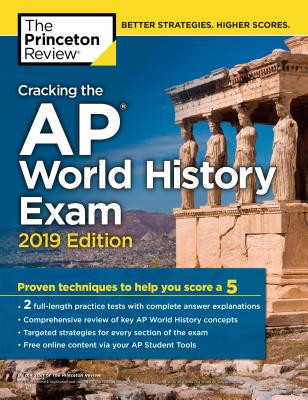 楽天ブックス: Cracking the AP World History Exam, 2019 Edition: Practice ...