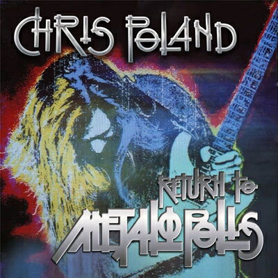 楽天ブックス: 【輸入盤】Return To Metalopolis (Remaster) - Chris Poland ...