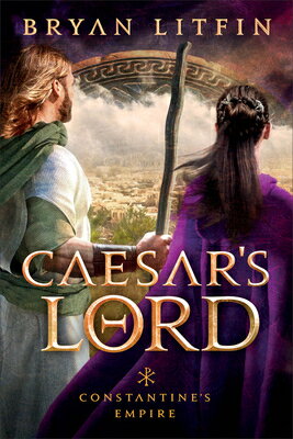 楽天ブックス: Caesar's Lord - Bryan Litfin - 9780800738198 : 洋書