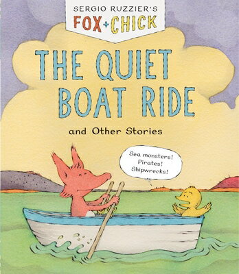 楽天ブックス: Fox & Chick: The Quiet Boat Ride: And Other Stories - Sergio ...