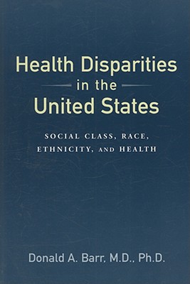楽天ブックス: Health Disparities in the United States: Social Class, Race ...