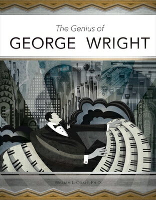 楽天ブックス: The Genius of George Wright: Volume 1 - William Coale ...