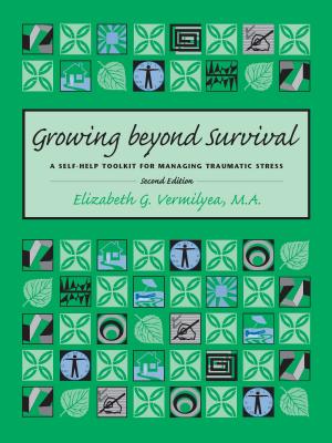 楽天ブックス: Growing Beyond Survival: A Self-Help Toolkit for Managing ...