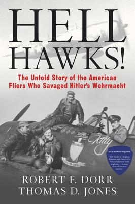 楽天ブックス: Hell Hawks!: The Untold Story of the American Fliers Who ...