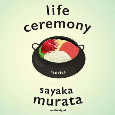 楽天ブックス: Life Ceremony: Stories - Sayaka Murata - 9798212188272 : 洋書