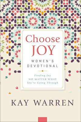 楽天ブックス: Choose Joy Women's Devotional: Finding Joy No Matter What You ...