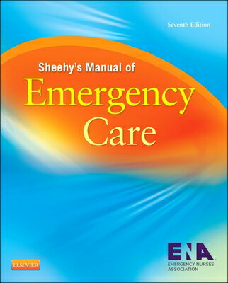 楽天ブックス: Sheehy's Manual of Emergency Care - Emergency Nurses ...