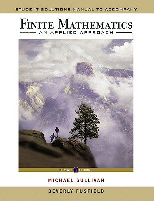 楽天ブックス: Student Solutions Manual to Accompany Finite Mathematics: An ...