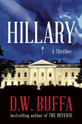 楽天ブックス: Hillary - D. W. Buffa - 9781943818280 : 洋書