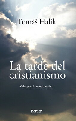 楽天ブックス: Tarde del Cristianismo, La - Tomas Halik - 9788425448287 : 洋書