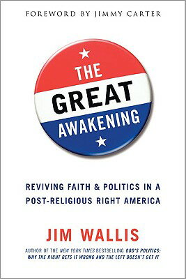 楽天ブックス: The Great Awakening: Reviving Faith & Politics in a Post ...