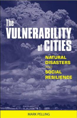 楽天ブックス: The Vulnerability of Cities: Natural Disasters and Social ...