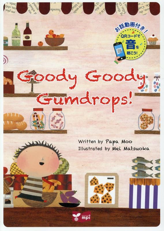 楽天ブックス: Goody Goody Gumdrops！第2版 - パパ・ムー - 9784896438307 : 本