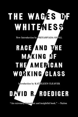 楽天ブックス: The Wages of Whiteness: Race and the Making of the American ...