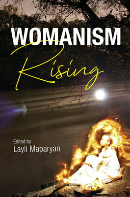 楽天ブックス: Womanism Rising - Layli Maparyan - 9780252088315 : 洋書
