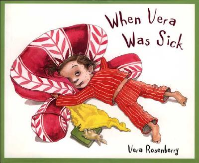 楽天ブックス: When Vera Was Sick - Vera Rosenberry - 9780805068320 : 洋書