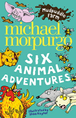 楽天ブックス: Mudpuddle Farm: Six Animal Adventures - Michael Morpurgo ...