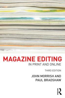 楽天ブックス: Magazine Editing: In Print and Online - John Morrish ...