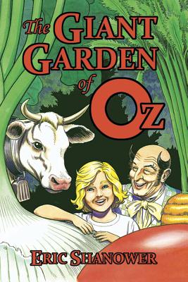 楽天ブックス: The Giant Garden of Oz - Eric Shanower - 9780486798356 : 洋書