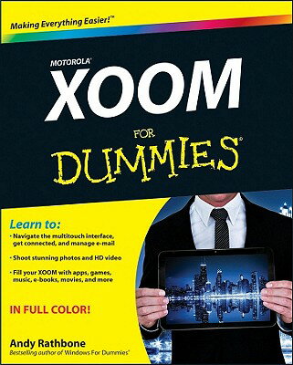 楽天ブックス: Motorola Xoom for Dummies - Andy Rathbone - 9781118088357 : 洋書