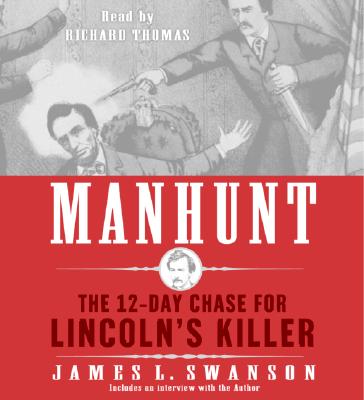 楽天ブックス: Manhunt CD: The 12-Day Chase for Lincoln's Killer - James L. Swanson - 9780060738358 : 洋書