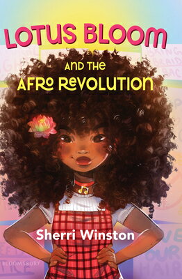 楽天ブックス: Lotus Bloom and the Afro Revolution - Sherri Winston ...