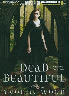 楽天ブックス: Dead Beautiful - Yvonne Woon - 9781441888365 : 洋書