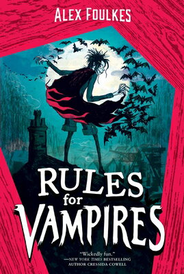 楽天ブックス: Rules for Vampires - Alex Foulkes - 9781534498365 : 洋書