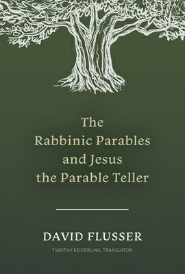 楽天ブックス: The Rabbinic Parables and Jesus the Parable Teller - David ...