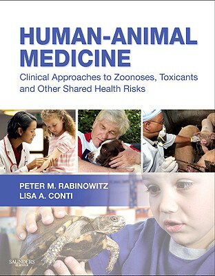 楽天ブックス: Human-Animal Medicine: Clinical Approaches to Zoonoses ...