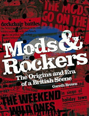 楽天ブックス: Mods & Rockers: The Origins and Era of a British Scene - Gareth ...