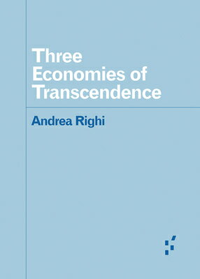 楽天ブックス: Three Economies of Transcendence - Andrea Righi - 9781517918385 ...