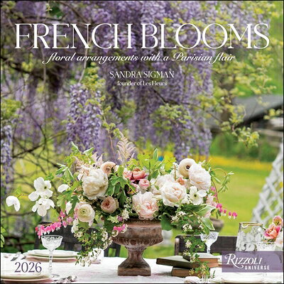 楽天ブックス: French Blooms 2026 Wall Calendar: Floral Arrangements with a ...