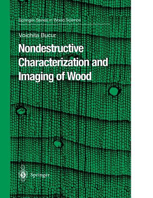 楽天ブックス: Nondestructive Characterization and Imaging of Wood - Voichita ...