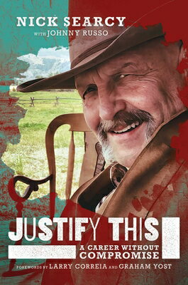 楽天ブックス: Justify This: A Career Without Compromise - Nick Searcy ...