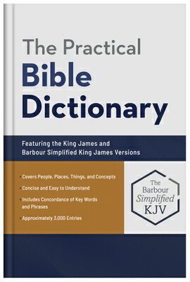 楽天ブックス: The Practical Bible Dictionary: Featuring the King James and ...