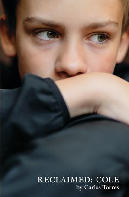 楽天ブックス: Reclaimed: Cole: Cole - Carlos Torres - 9798988908418 : 洋書